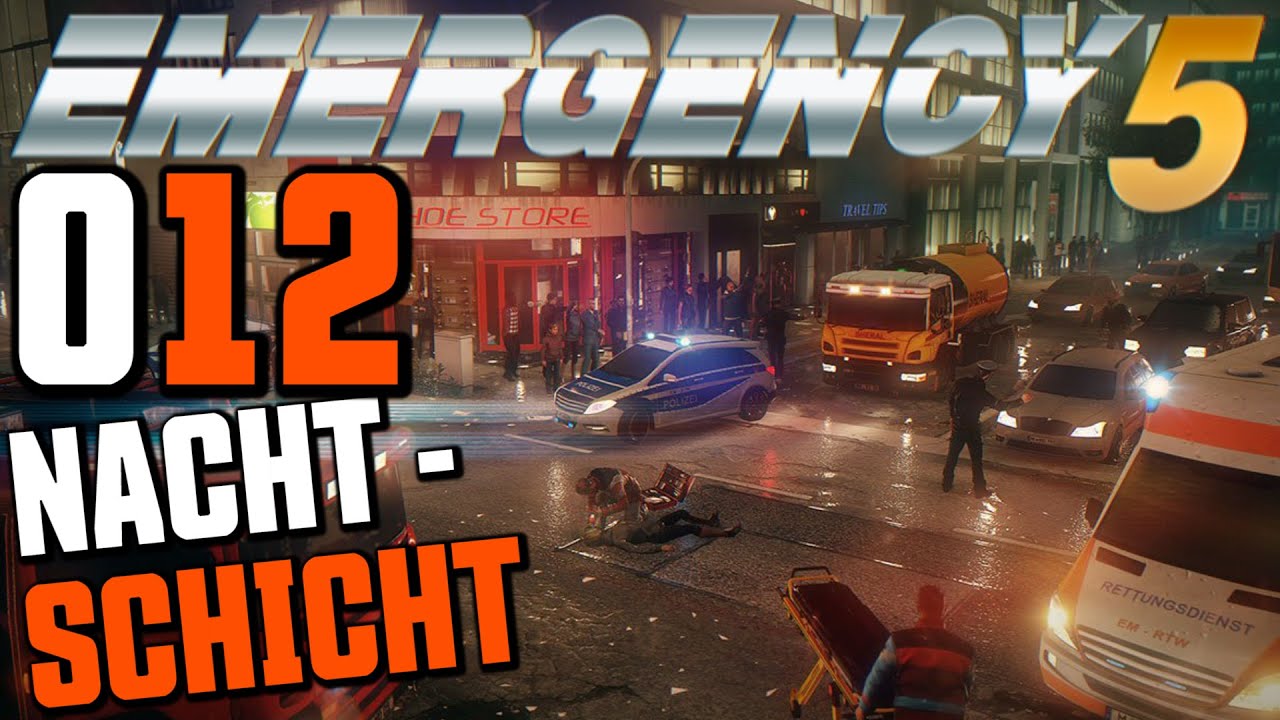 Let's Play Emergency 5 Deutsch #012 In der Nacht (Emergency 5 Kampagne ...