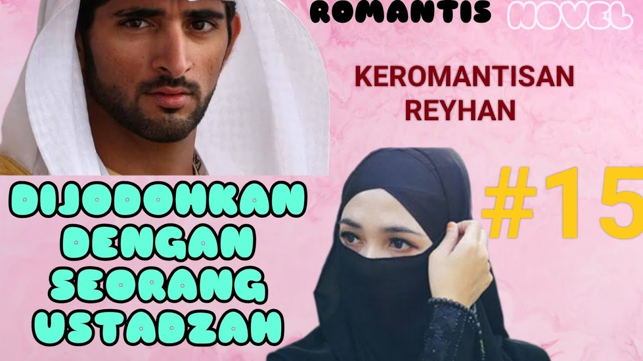 PART 15 !!! KEROMANTISAN REYHAN - YouTube