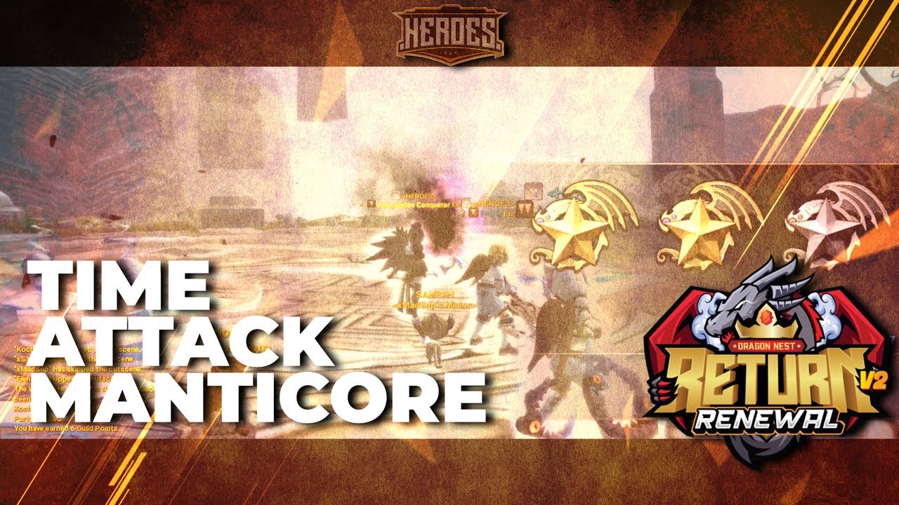 Time Attack Manticore Dragon Nest Renewal V2 - YouTube
