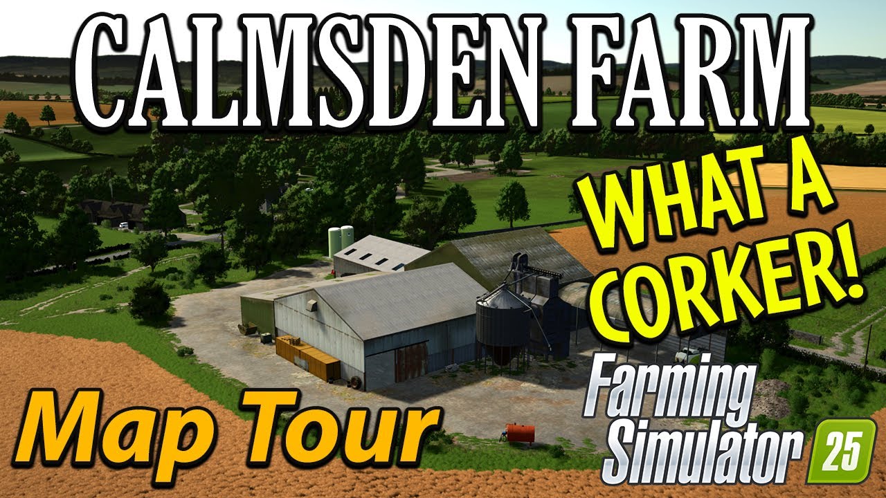 A TRULY AMAZING BRITISH MAP FOR FS25 IS HERE!! CALMSDEN FARM MAP TOUR!🗺 ...