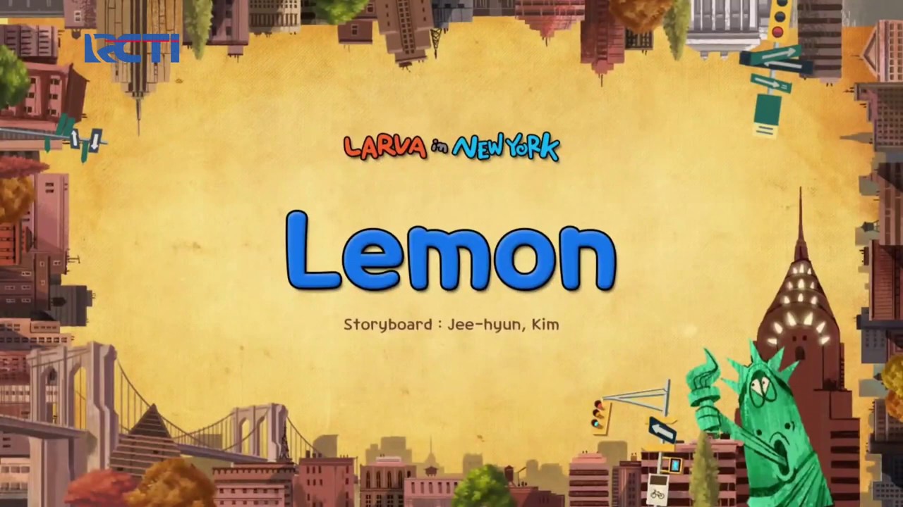 Larva – Lemon | Kartun RCTI - YouTube