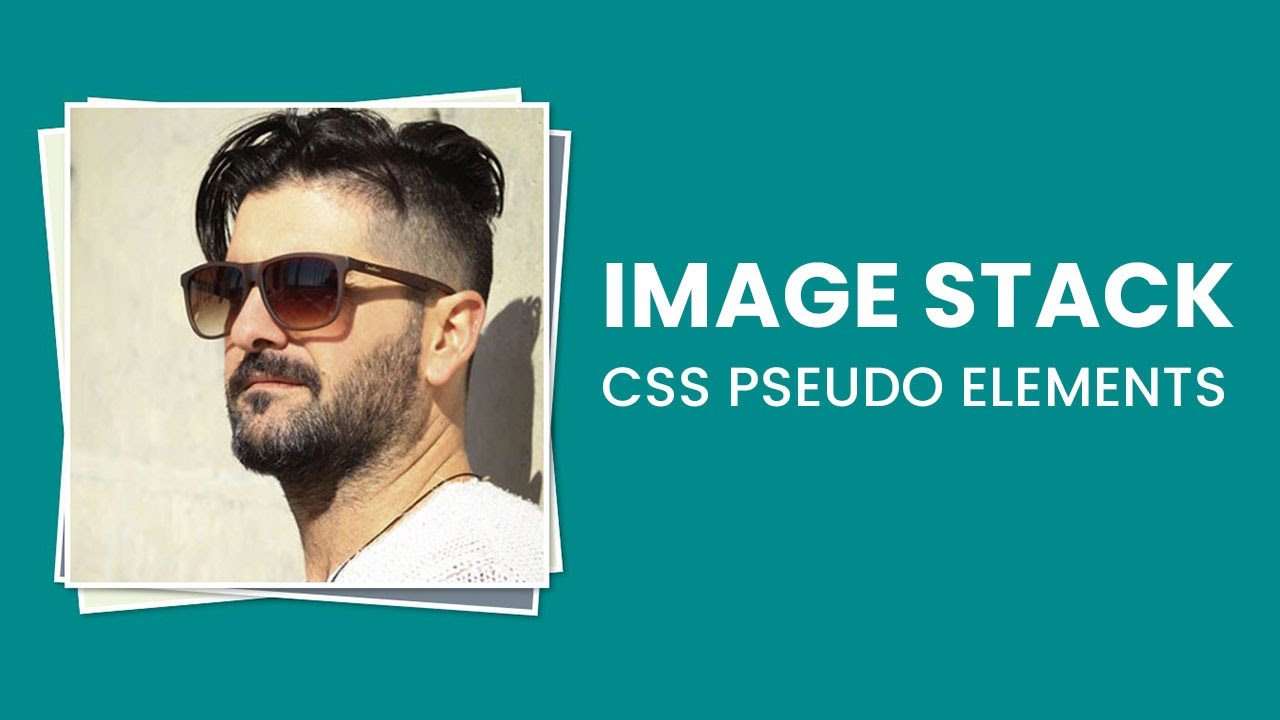 Image Stack Effect using CSS Pseudo Elements - YouTube