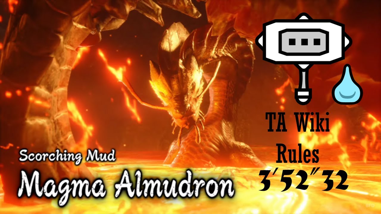 [PC] MHR Sunbreak - Magma Almudron/オロミドロ亜種/熔翁龙 TA Elemental Courage ...