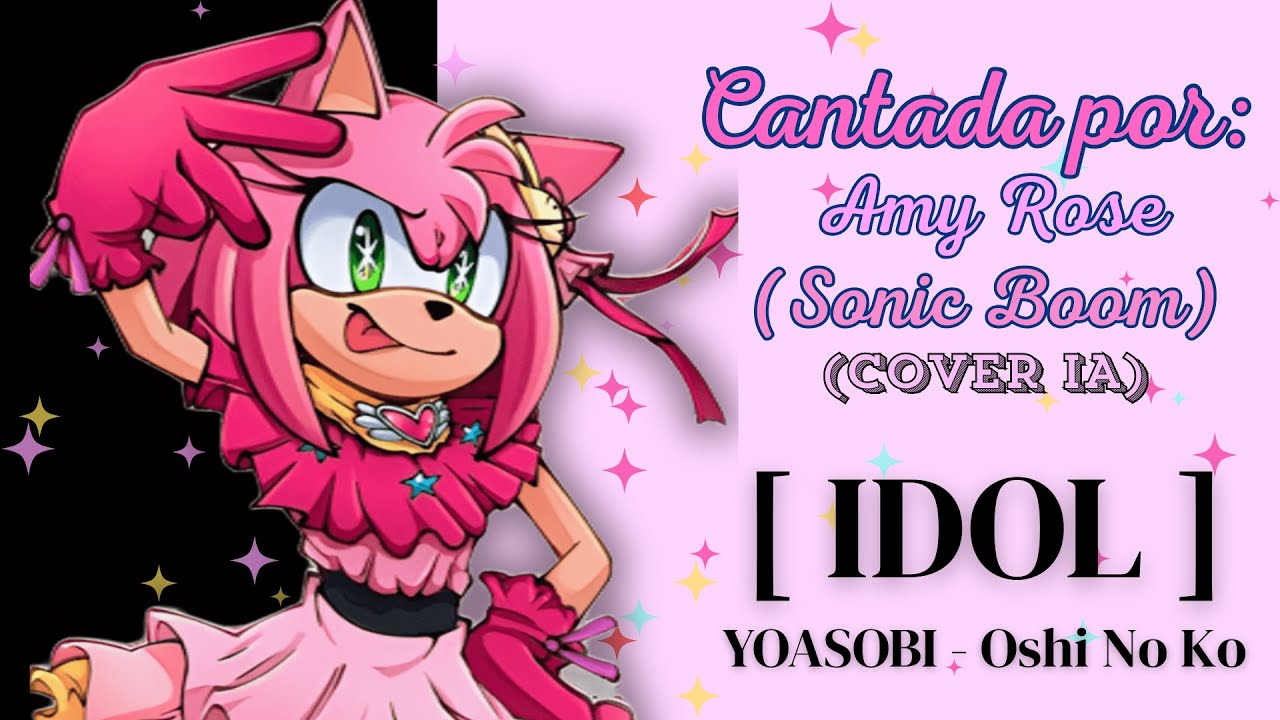 [ IDOL ] YOASOBI - Oshi No Ko / Cover IA - Amy Rose en Español (Voz ...