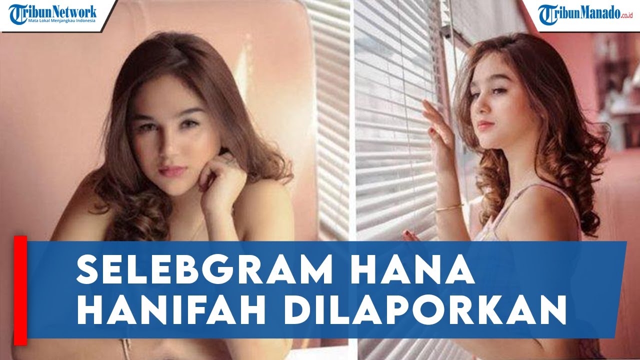 Selebgram Hana Hanifah Dilaporkan ke Polisi Diduga Promosikan Judi ...