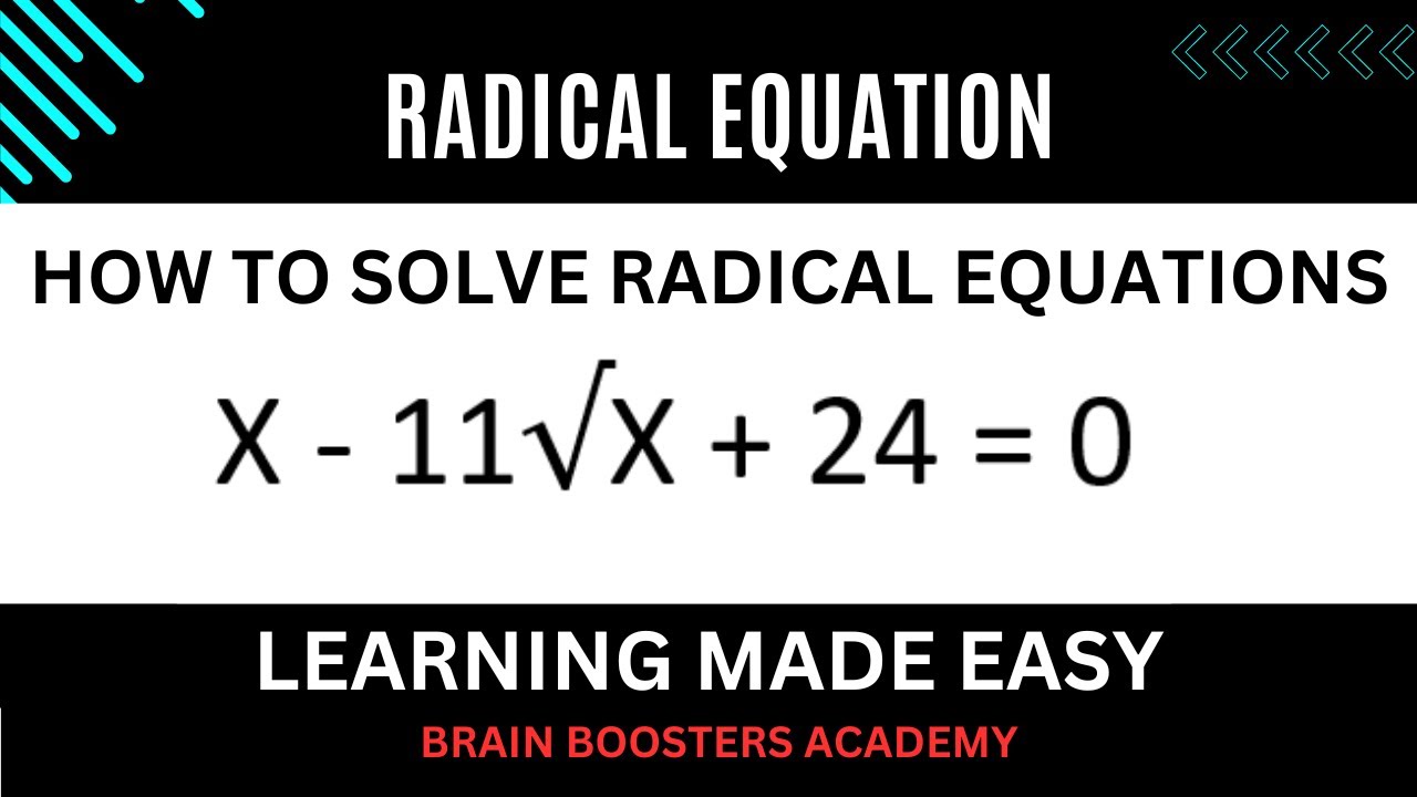 How to solve x - 11√x + 24 = 0. Step-by-step analysis, using substitution, factorization, etc ...