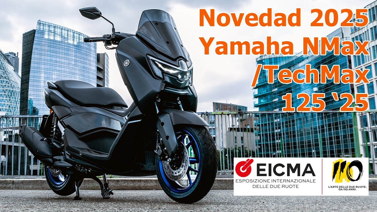 Yamaha NMax 125 /TechMax '25 - Novedades 2025 - Salón EICMA de Milán ...