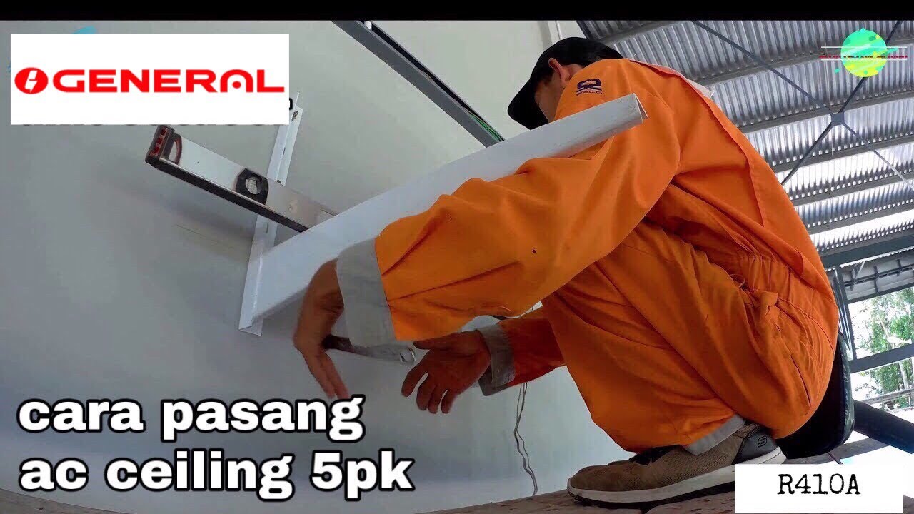 Cara pasang ac ceiling unit outdoor|general dc inverter 5hp - YouTube