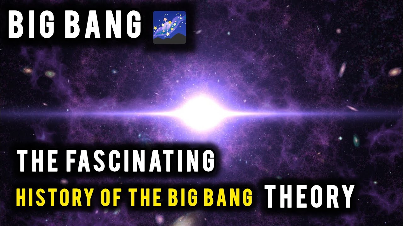 The Fascinating History of the Big Bang Theory 🌌 | 📚Info TV 2.0 - YouTube