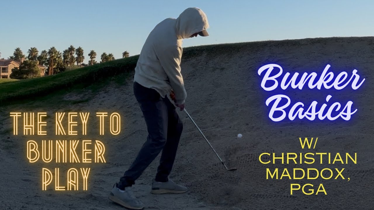 The Key to Getting Out of The Sand - Bunker Basics with Christian ...