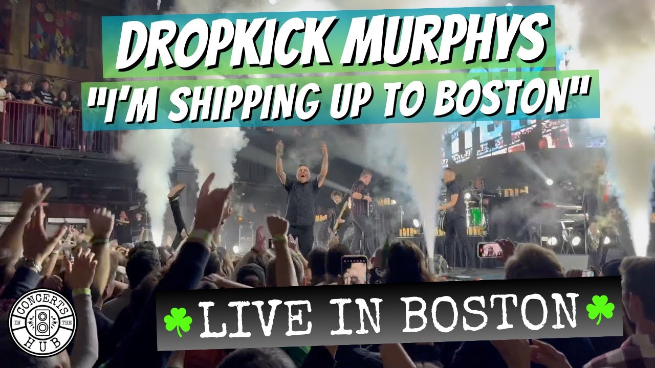 Dropkick Murphys "I'm Shipping Up To Boston" LIVE in Boston St. Patrick's Week - YouTube