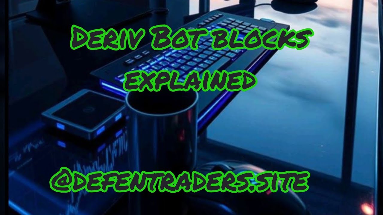 Deriv bot blocks explained - YouTube