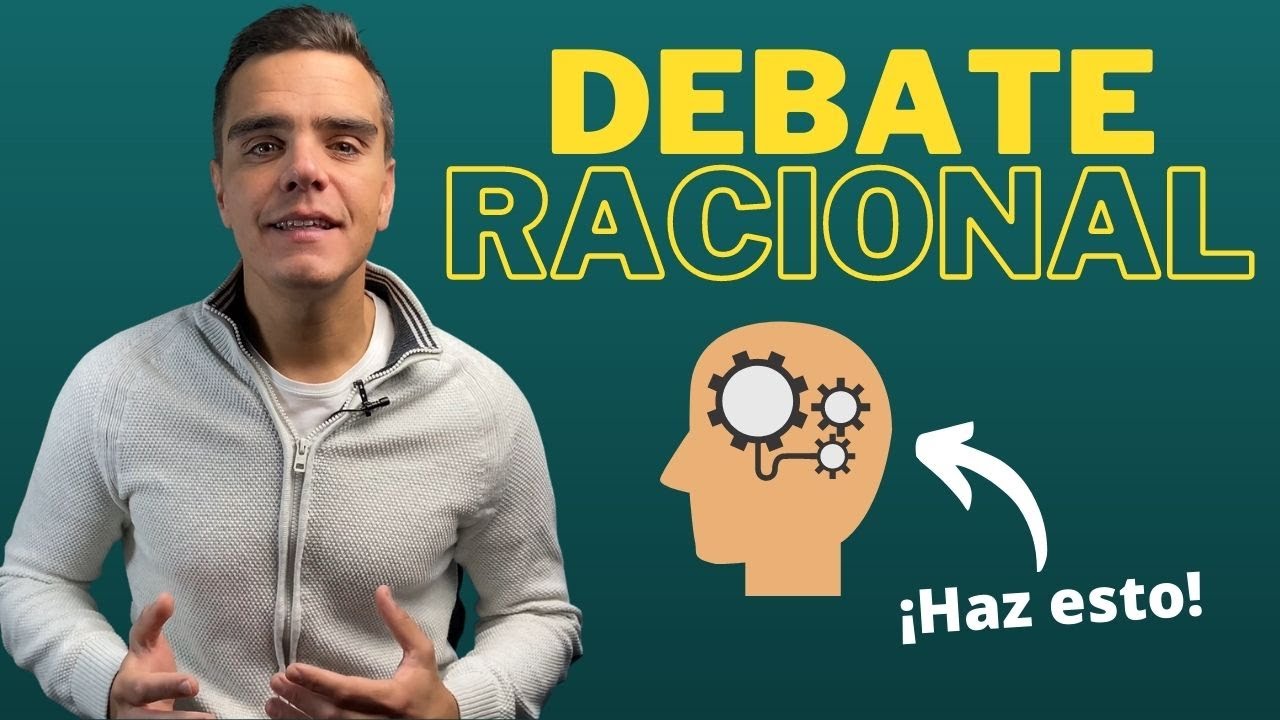 Aprende a utilizar la técnica del Debate Racional - YouTube