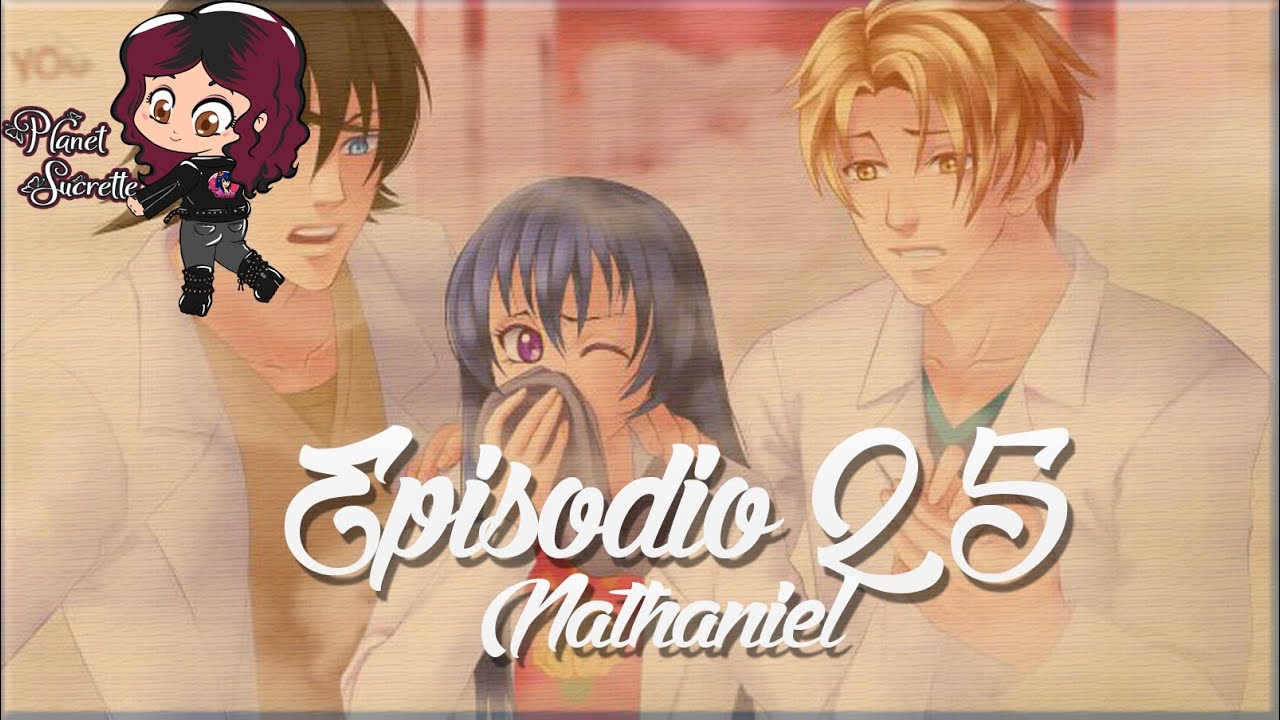 Ruta Nathaniel 🎓 Corazón de melón instituto episodio 25 - YouTube