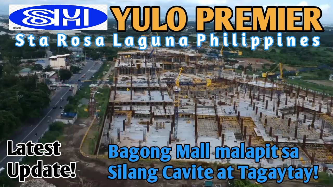 Ganito na hitsura!SM YULO PREMIER latest Update! - YouTube