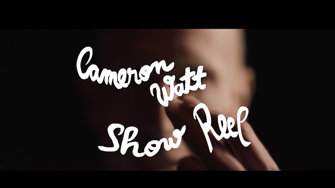 Cameron Watt Showreel 2022 - YouTube
