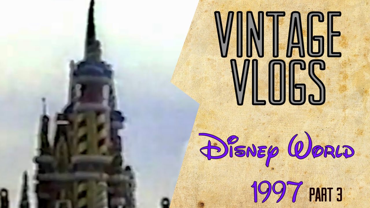 Vintage Vlogs: Disney World 1997 #3 - YouTube