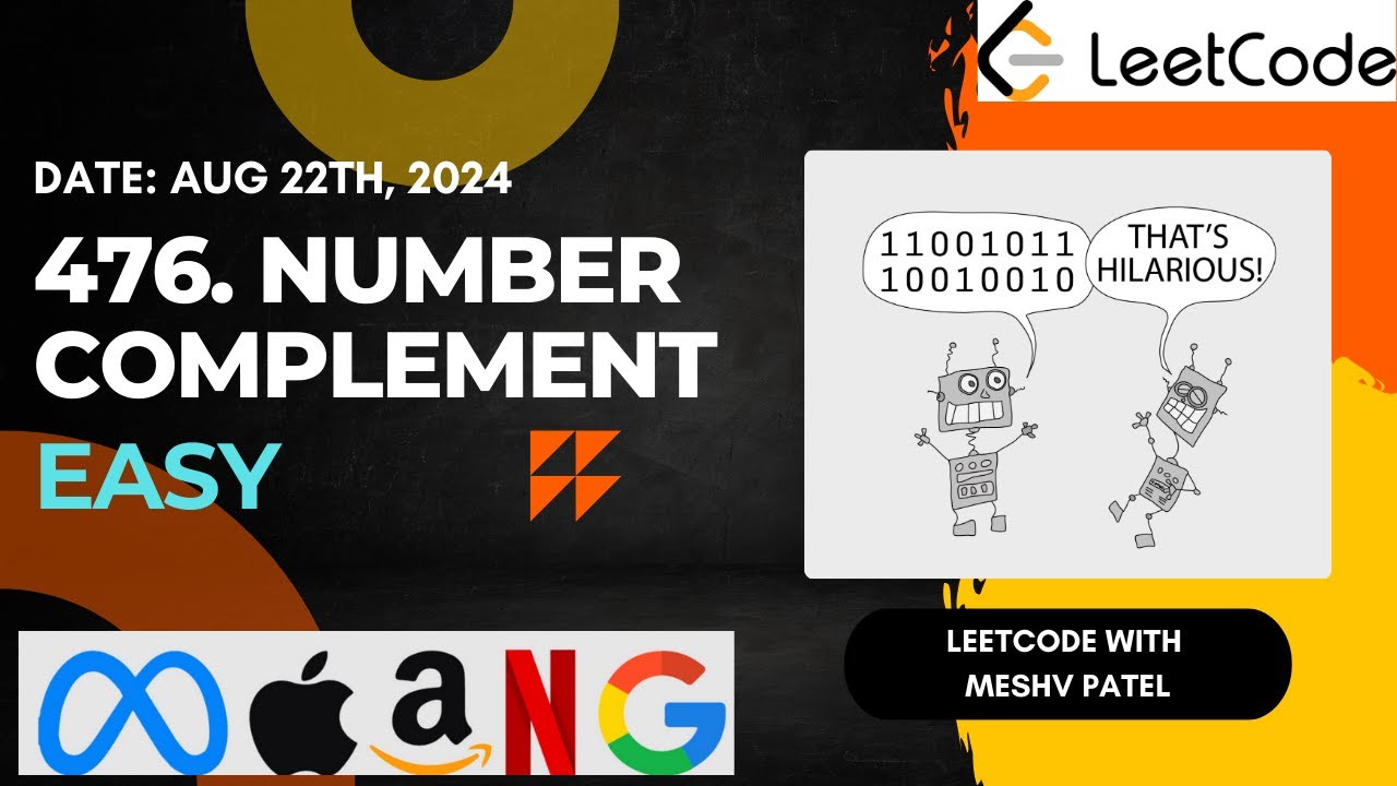 476. Number Complement | Bit Manipulation | Leetcode Daily Challenge ... 476. Number Complement | Bit Manipulation | Leetcode Daily Challenge ...