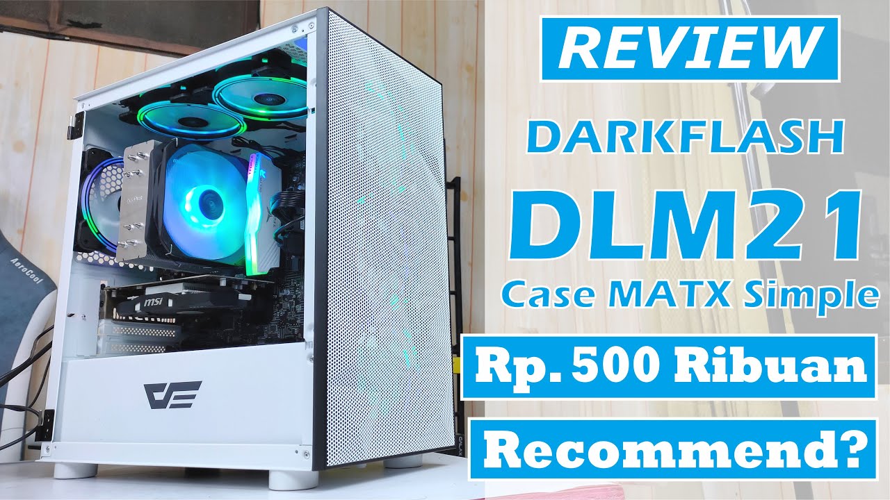 Review Aigo DarkFlash DLM21 MESH Case MATX Elegan Menarik - YouTube