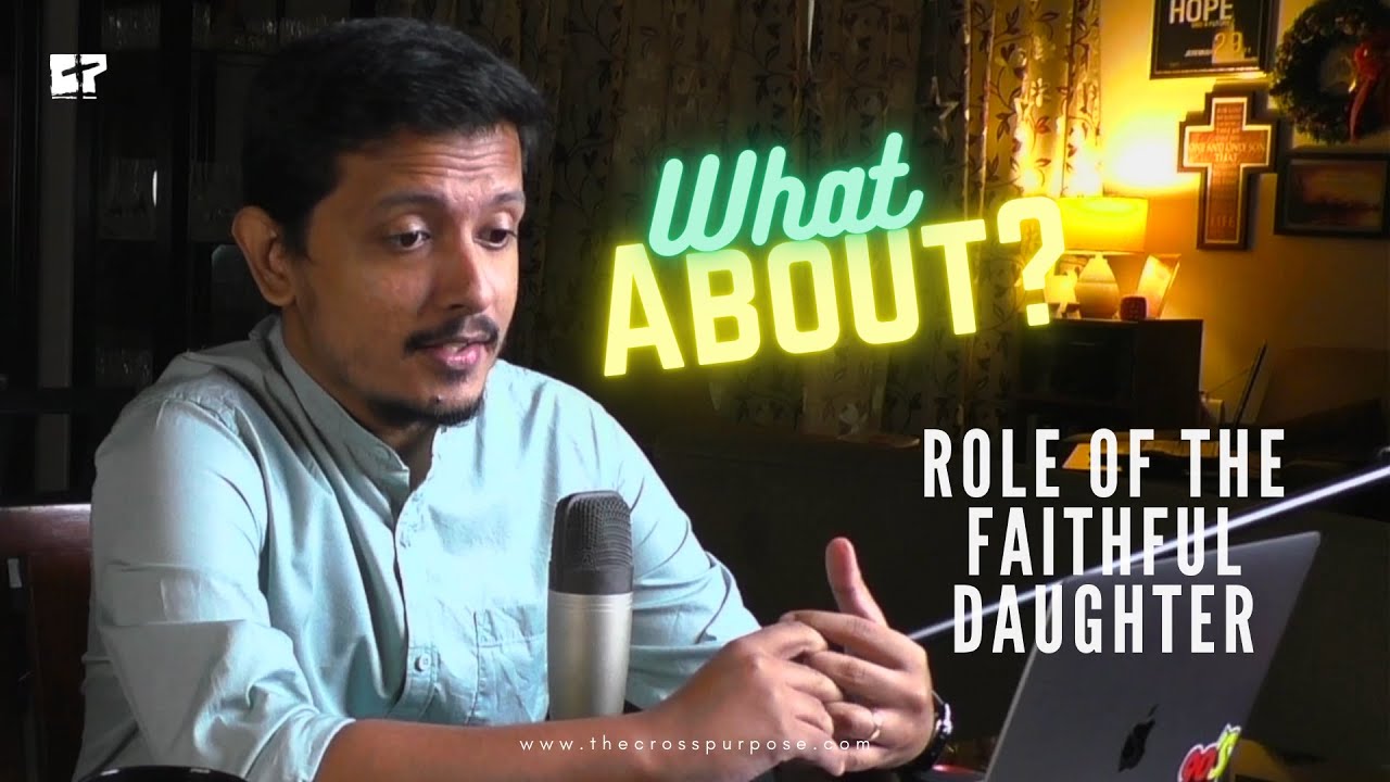 The Role of the Faithful Daughter - YouTube