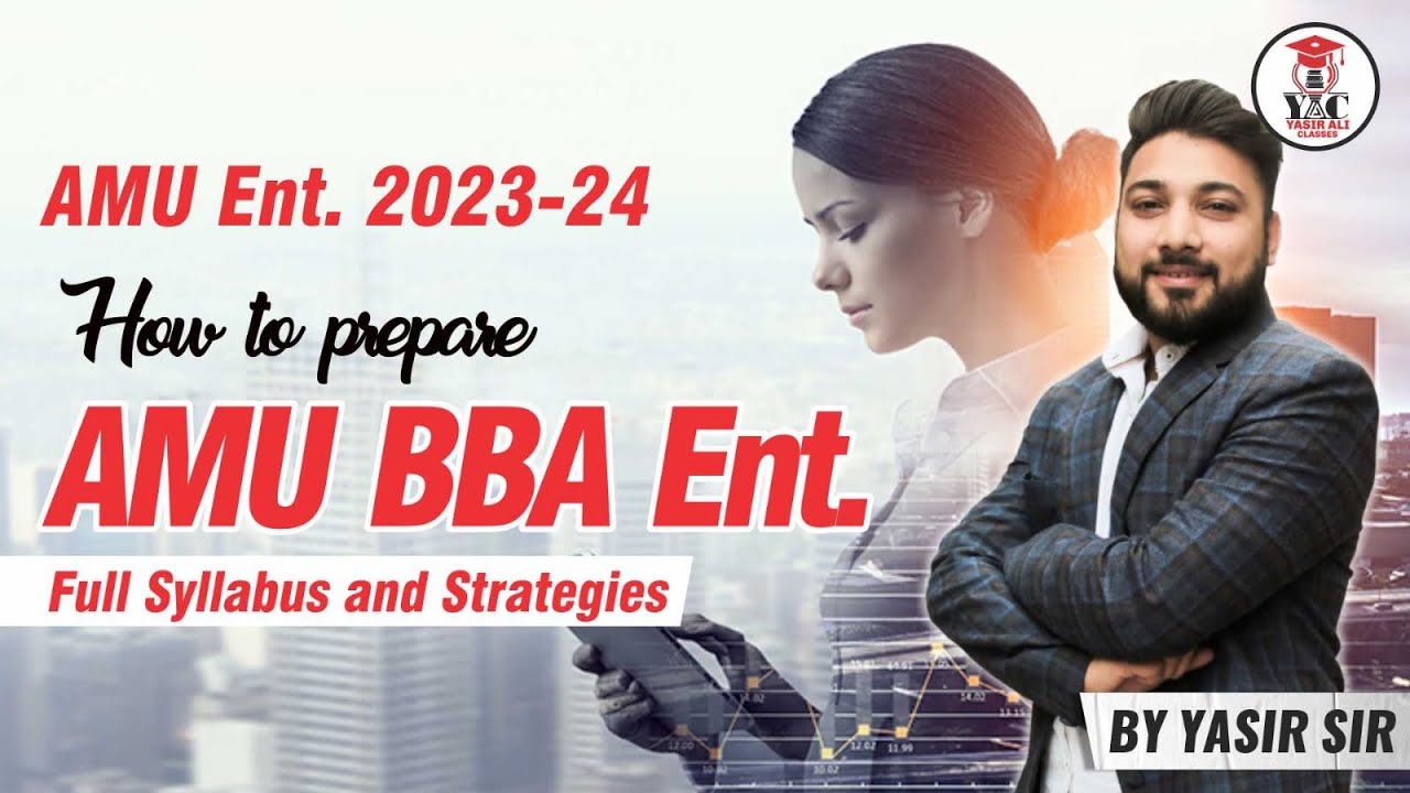 How to Prepare for AMU BBA Entrance 2023-24 | AMU BBA Entrance 2023-24 ...