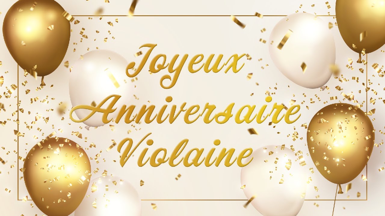 Joyeux anniversaire Violaine ! - YouTube