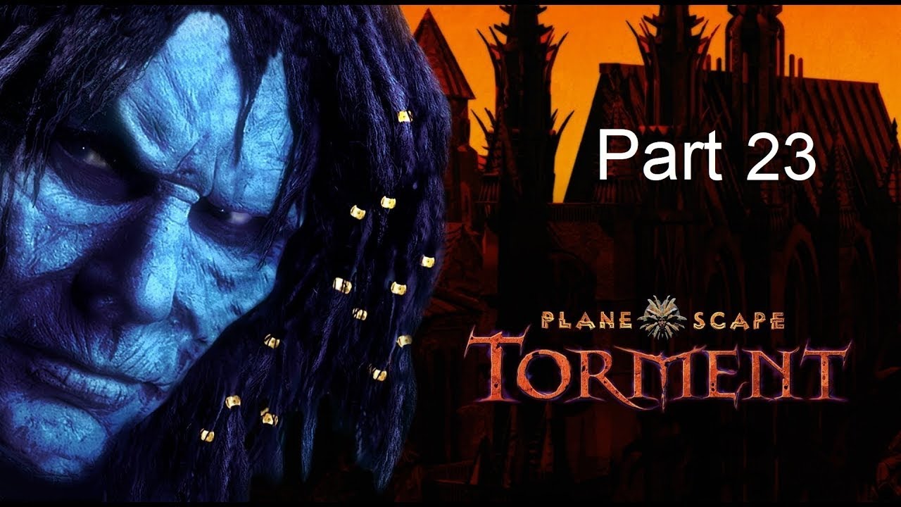 Planescape: Torment - Part 23 | Exploring Lower Ward (p2?) - YouTube