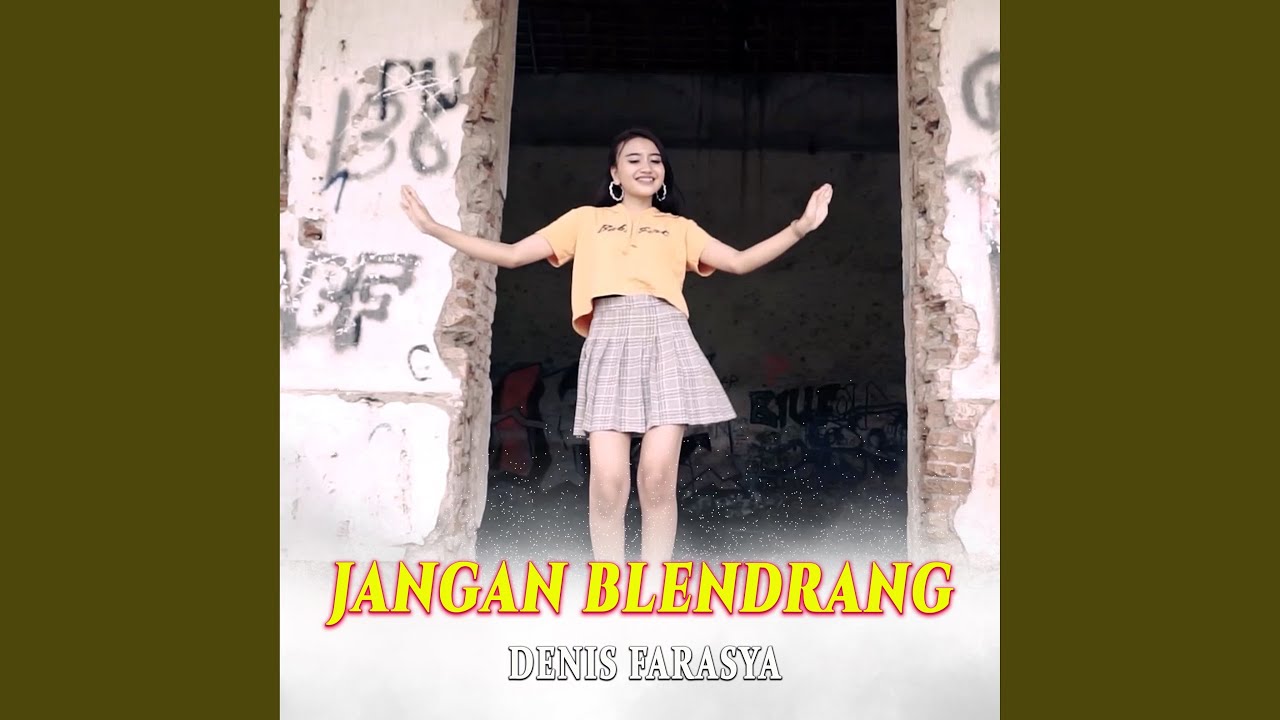 Jangan Blendrang - YouTube Music