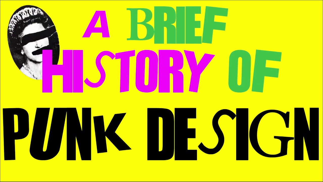 A Brief History Of Punk Design YouTube a-brief-history-of-punk-design-youtube