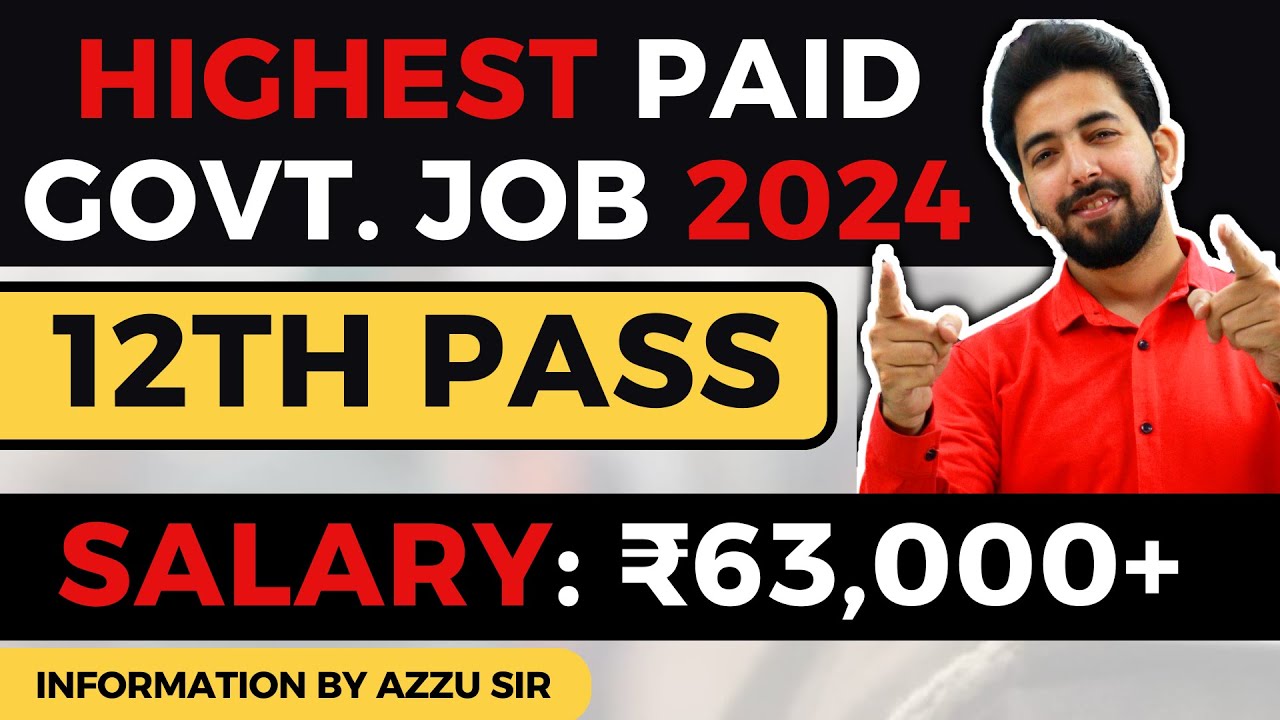 Best Paying Government Job For 12th Pass Students | New Vacancy 2024 ...