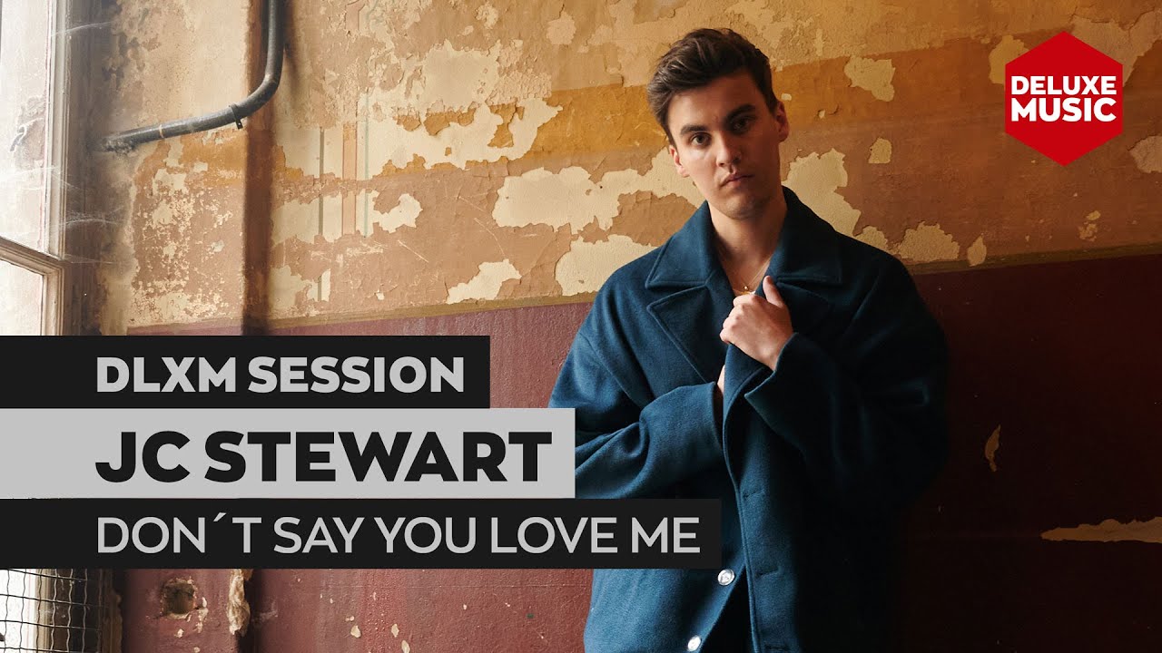 JC Stewart - Don't Say You Love Me (Deluxe Music Session) - YouTube Music