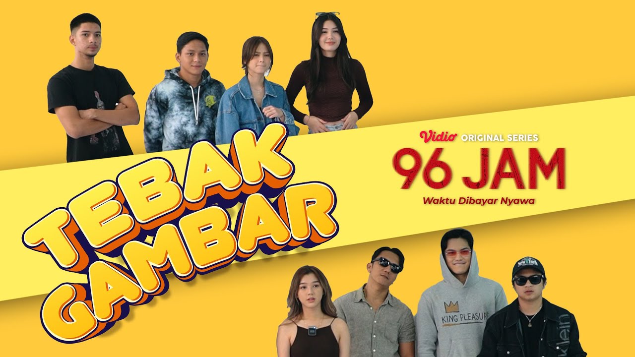 TEBAK GAMBAR - Semua ingin menang, persaingan ketat | Bareng Cast 96 JAM - YouTube