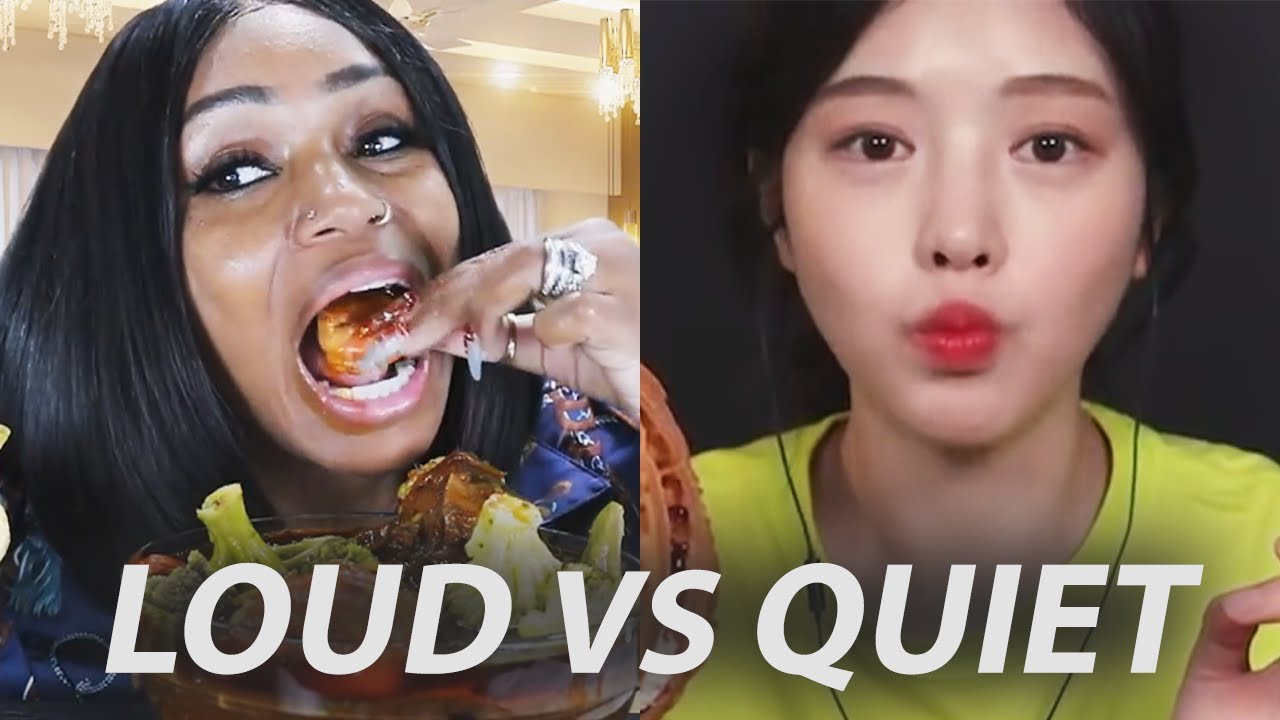 LOUD VS QUIET MUKBANGERS - YouTube