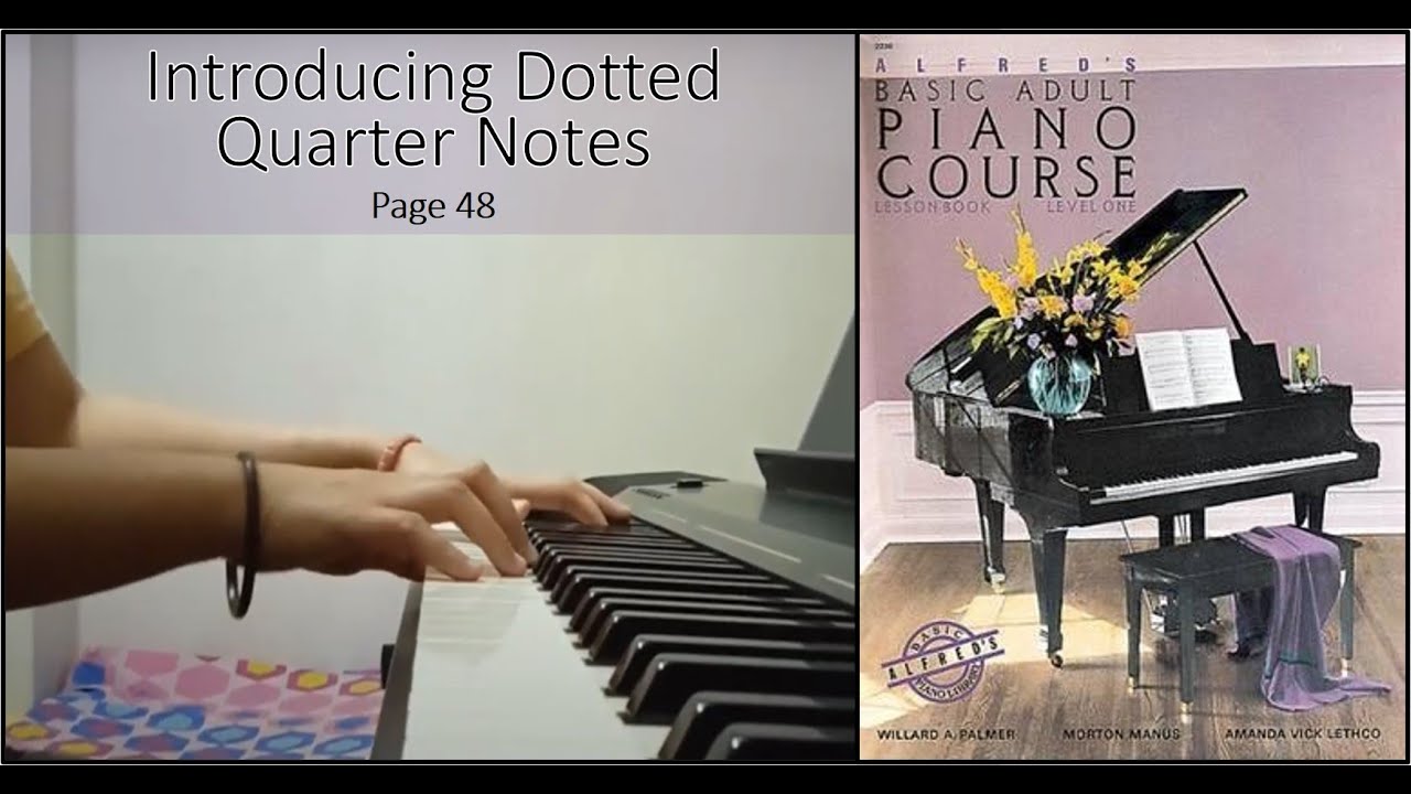 Introducing Dotted Quarter Notes - Alfred's Basic Adult Piano - YouTube