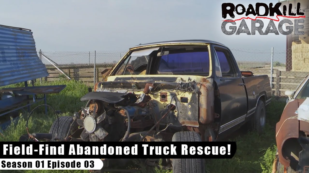 Field-Find Abandoned Truck Rescue! - Roadkill Garage S01E03 - Reality ...