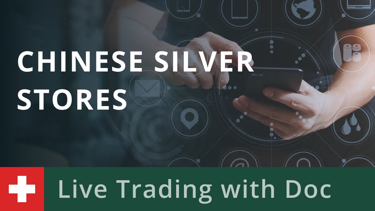 Live Trading with Doc 22/09: Chinese Silver stores - YouTube