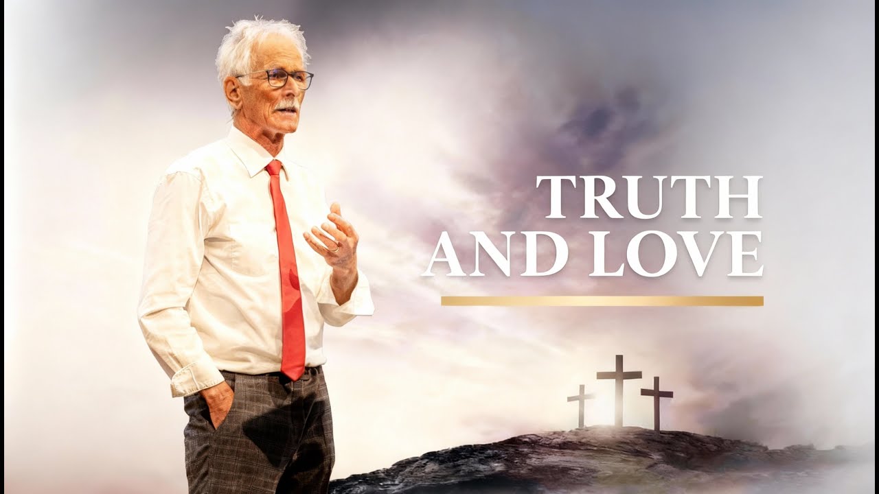 Truth and Love – A Powerful Message from 2 and 3 John | Christian ...