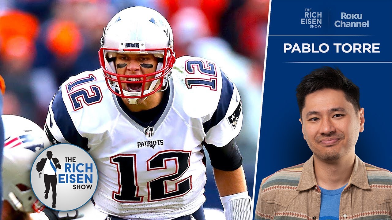 Pablo Torre: Blame the New York Jets for the Patriots Drafting Tom Brady | The Rich Eisen Show ...