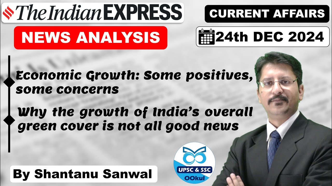 Indian Express Newspaper Analysis | 24 DECEMBER 2024 | Indian Express ...