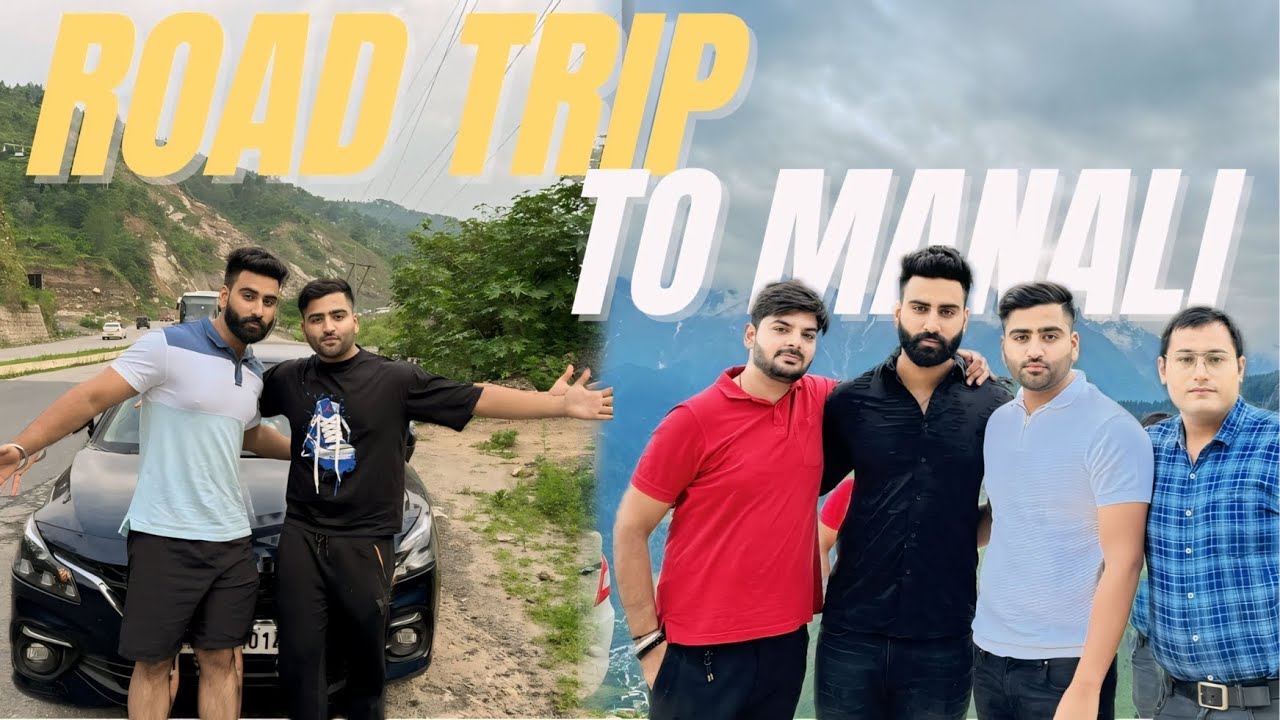 Boys Road Trip To Manali 😍|| HARDIK MALIK - YouTube