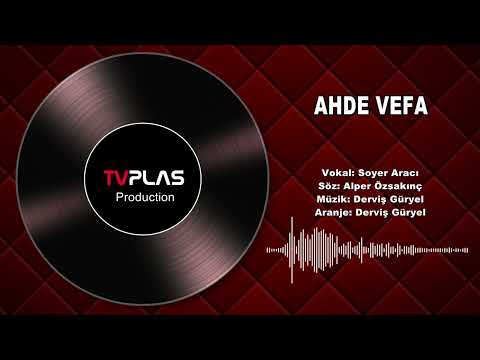 Ahde Vefa - Soyer Aracı