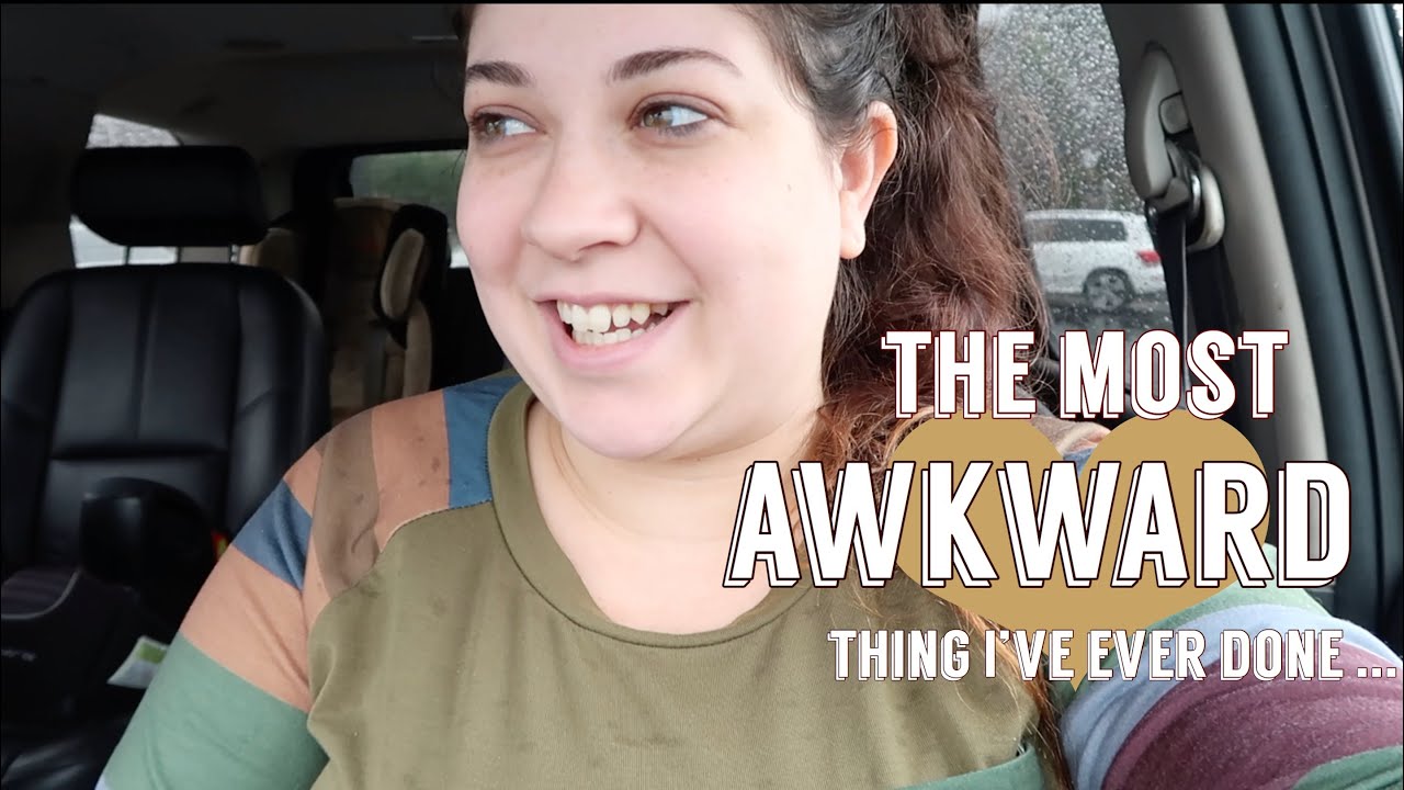 THE MOST AWKWARD THING I VE EVER DONE YouTube the-most-awkward-thing-i-ve-ever-done-youtube