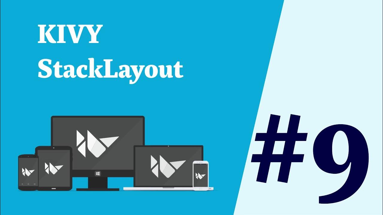 09 KIVY StackLayout - YouTube