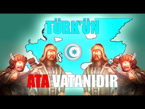 Türkün Ata Vatanıdır | Türk Edit | Ötüken Edit | Türkler Edit