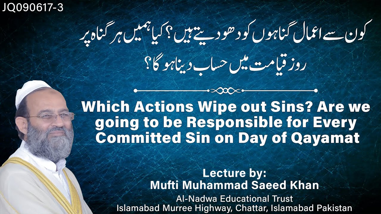 Which Actions Wipe out Sins?Are we going to be Responsible for Every ...