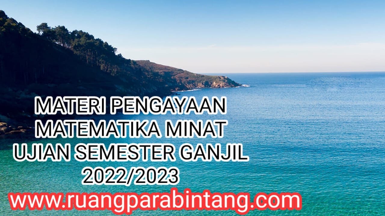 SOAL PENGAYAAN DAN REMEDIAL MATEMATIKA MINAT KELAS XII IPA - YouTube