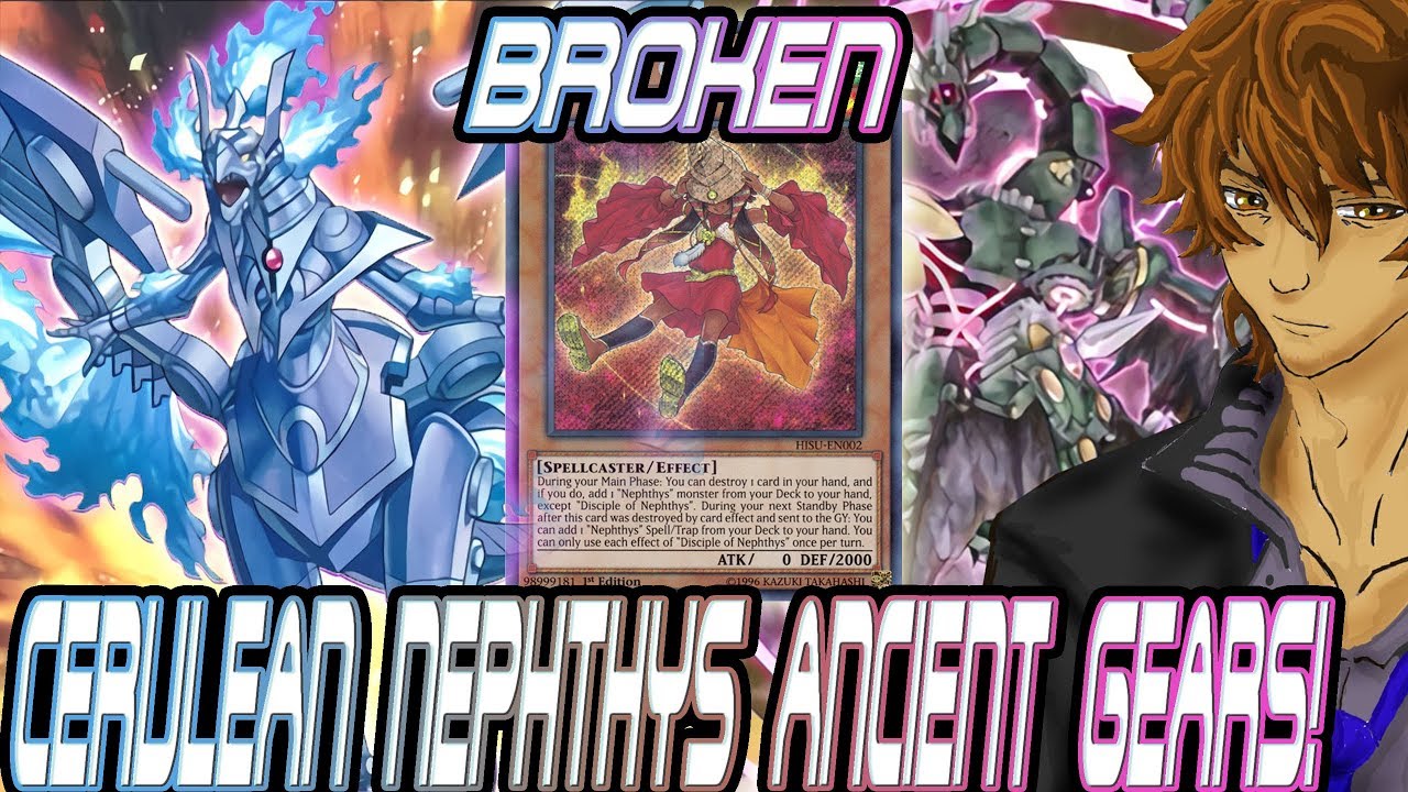 BROKEN CERULEAN SACRED PHOENIX OF NEPHTHYS ANCIENT GEARS! | YuGiOh Duel ...