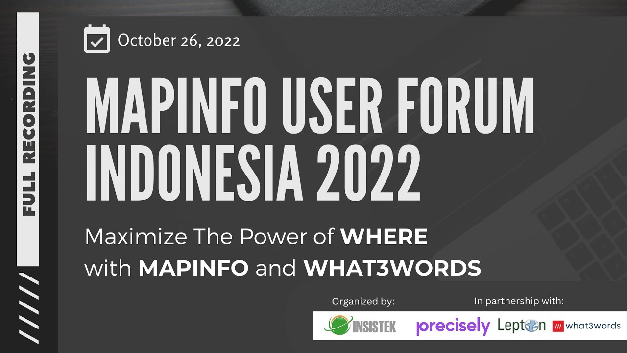 MapInfo User Forum Indonesia 2022 - YouTube