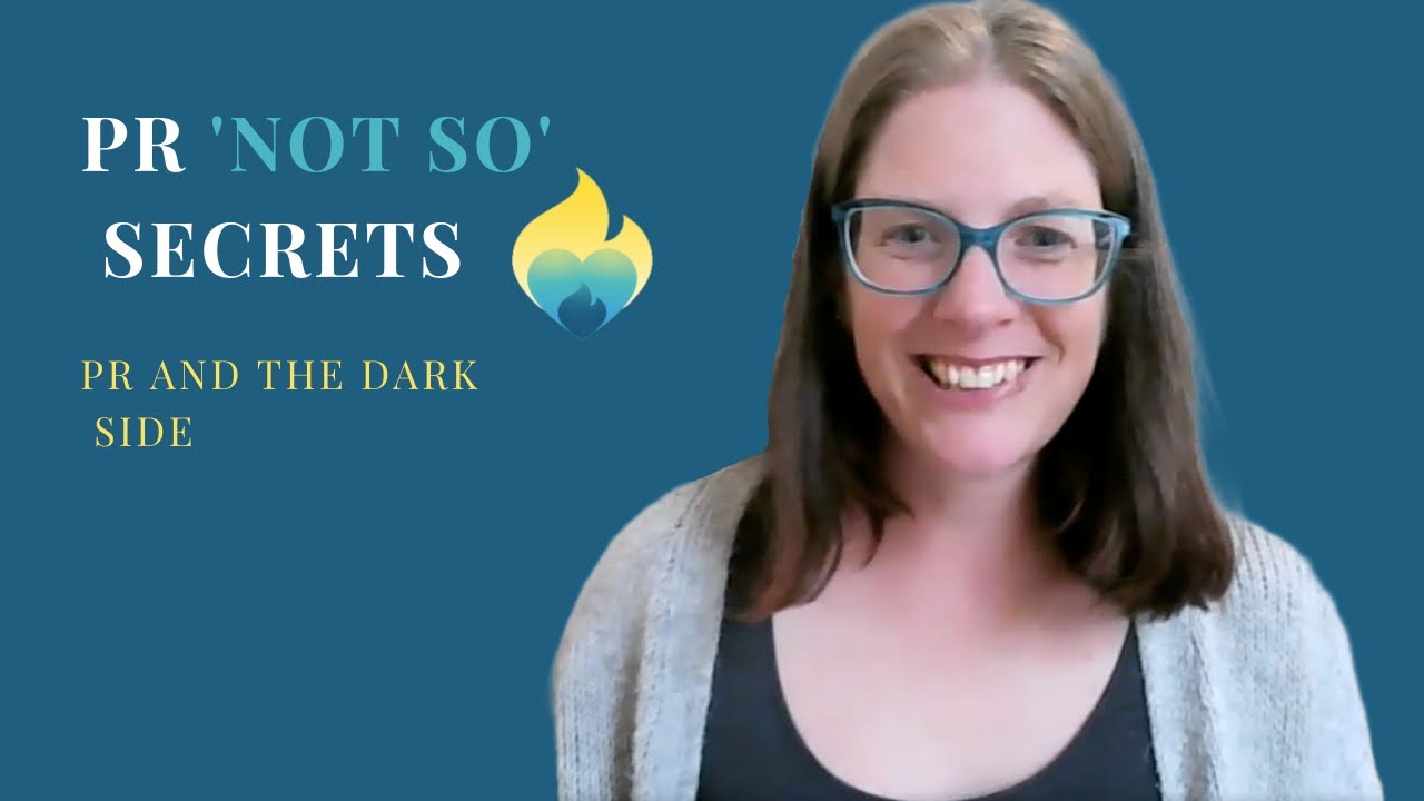 PR 'Not so' Secrets: PR is a Dark Art? - YouTube