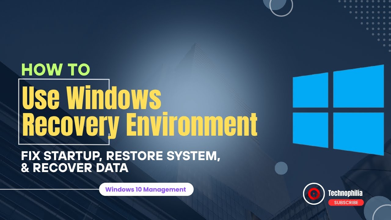 24 | How to Use Windows Recovery Environment | Fix Startup, Restore ...